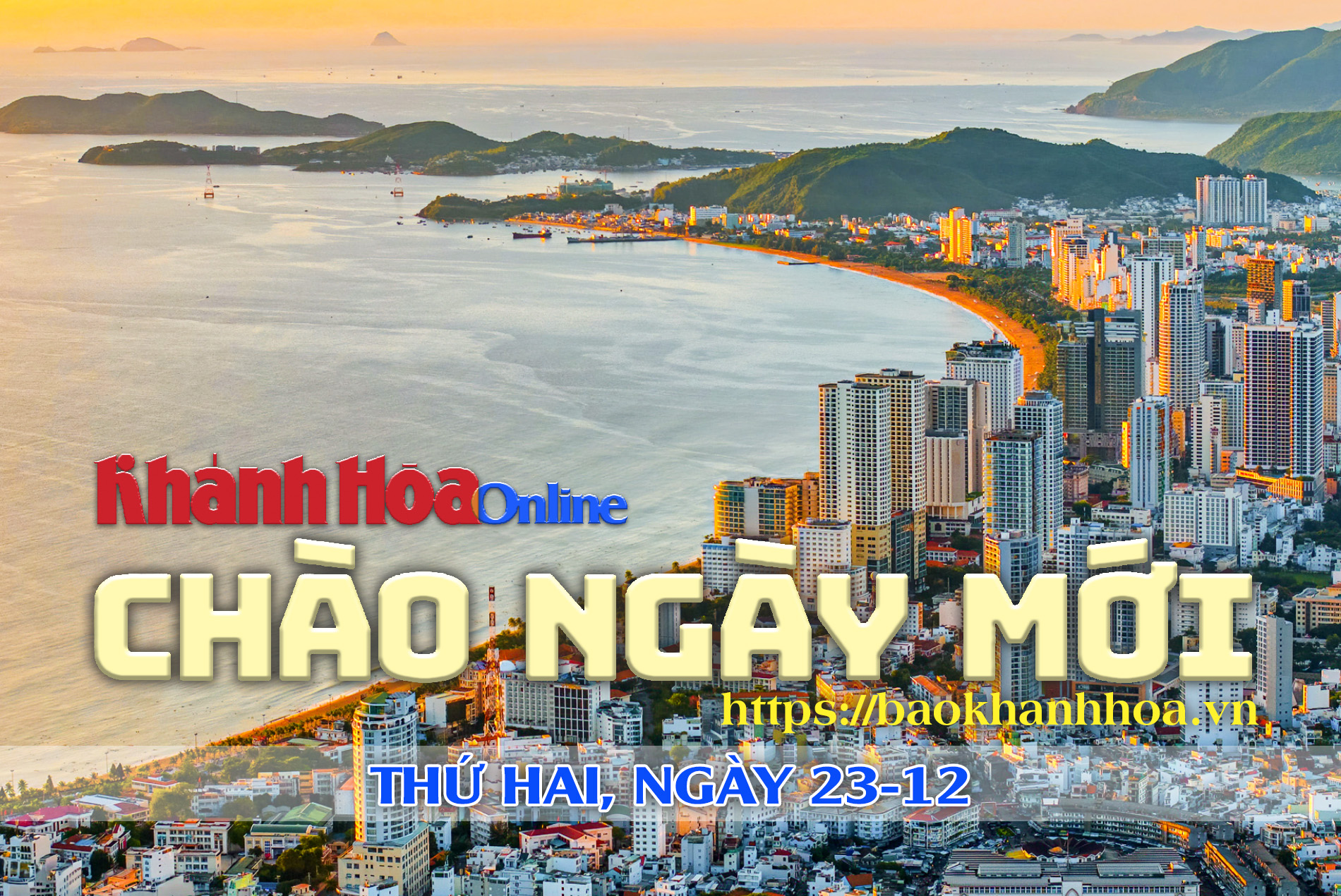 Bản tin Chào ngày mới ngày 23-12-2024 - Báo Khánh Hòa điện tử